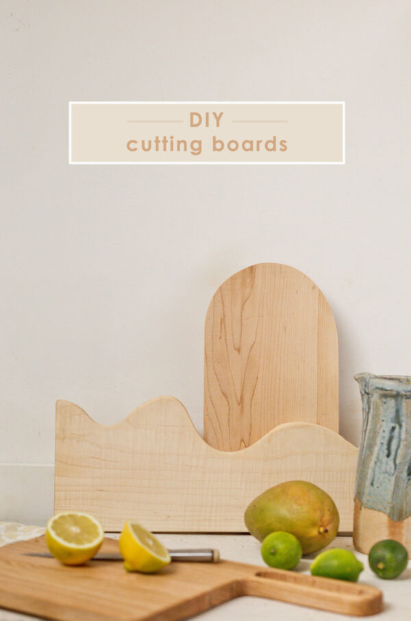 Let's Make: DIY Cutting Boards - Paper and Stitch