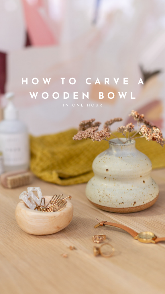 How to Carve a Wooden Bowl - Paper and Stitch